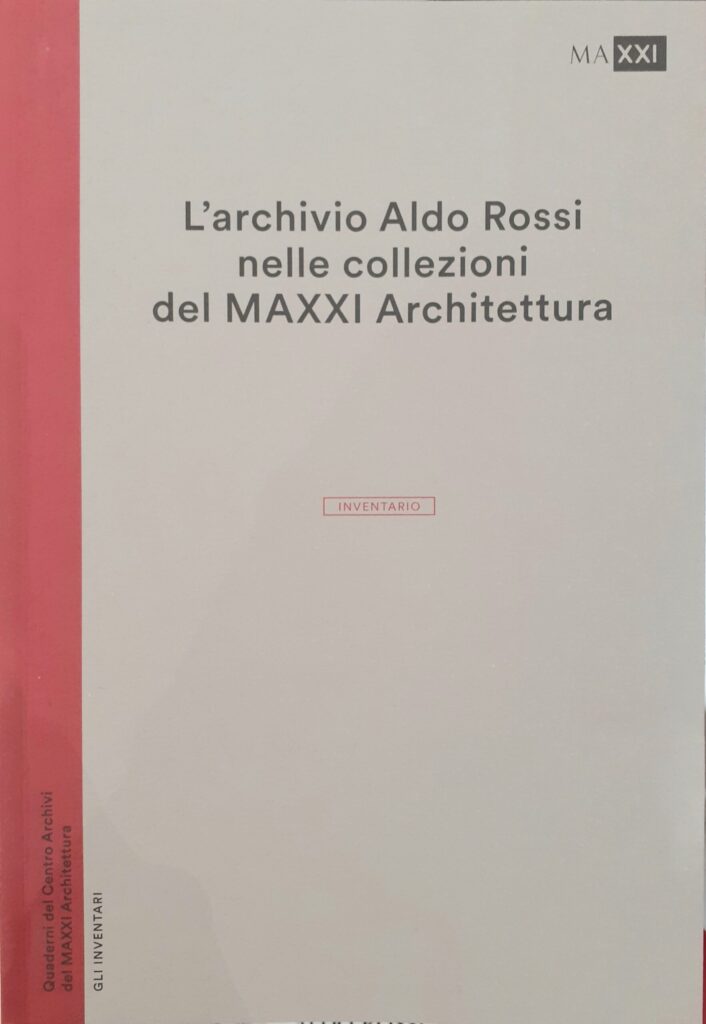L’archivio Aldo Rossi nelle collezioni del MAXXI Architettura | MAXXI